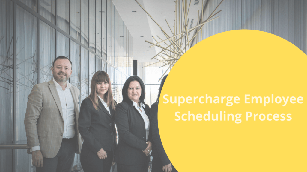 10 Tips To Supercharge Your Employee Scheduling Process | Bookafy