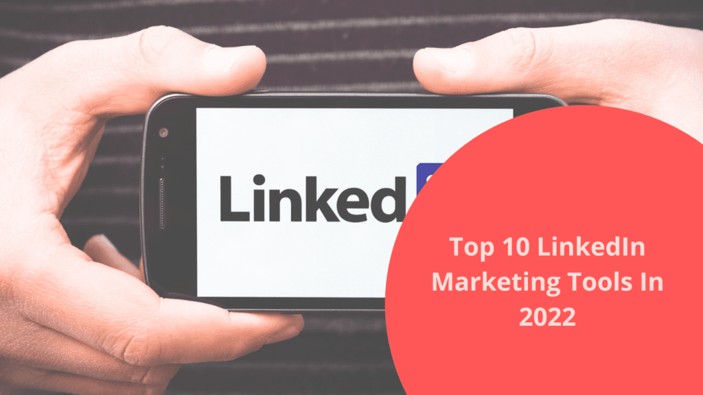 Top 10 LinkedIn Marketing Tools In 2023 | Bookafy